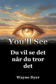 Du vil se det når du tror det book cover
