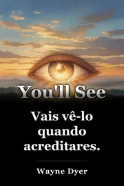 Vais vê-lo quando acreditares. book cover