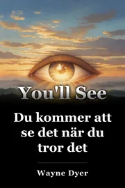 Du kommer att se det när du tror det book cover