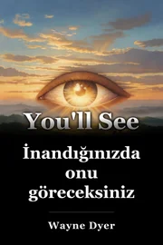 İnandığınızda onu göreceksiniz book cover