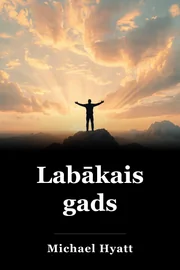 Labākais gads book cover