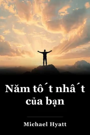 Năm tốt nhất của bạn book cover