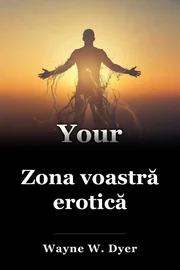 Zona voastră erotică book cover
