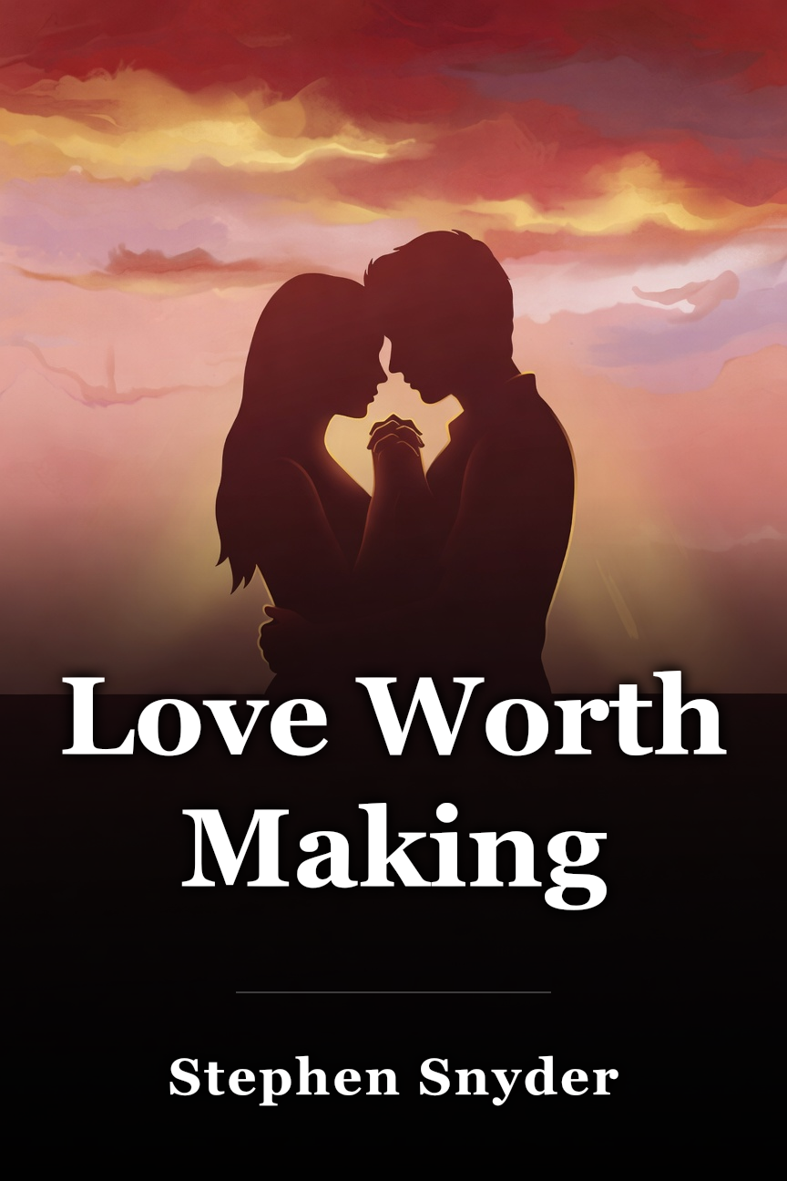 Love Worth Making book cover