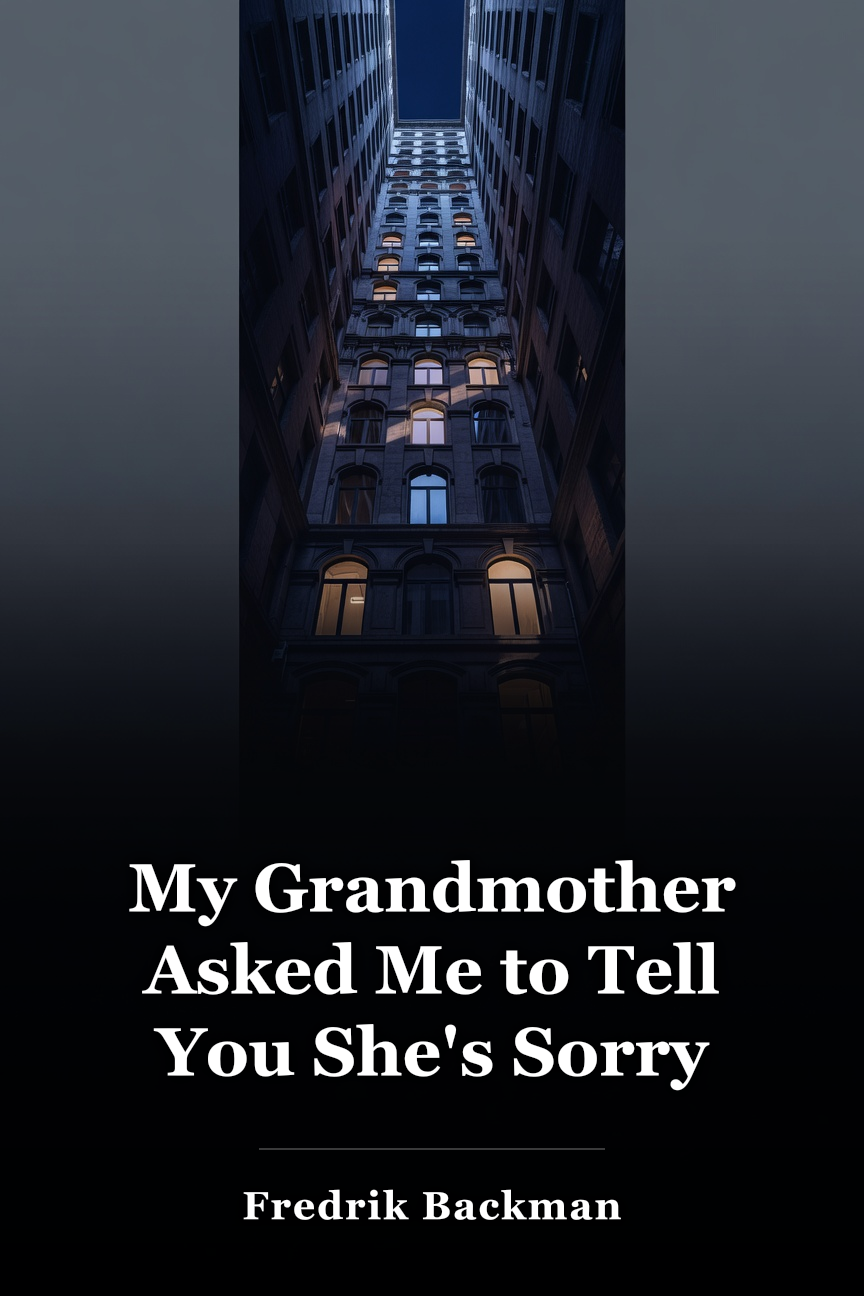 My Grandmother Asked Me to Tell You She's Sorry book cover