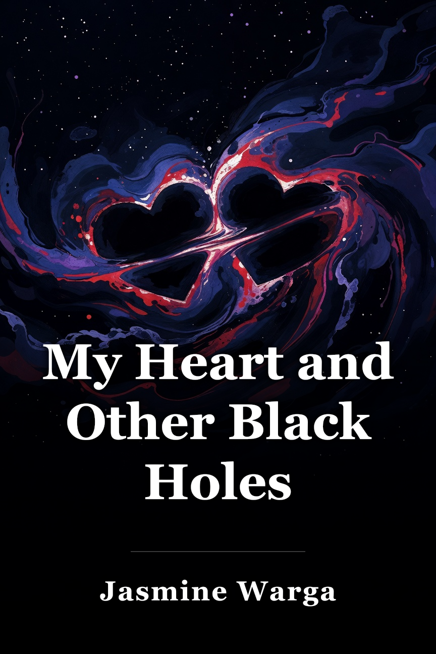 My Heart and Other Black Holes book cover