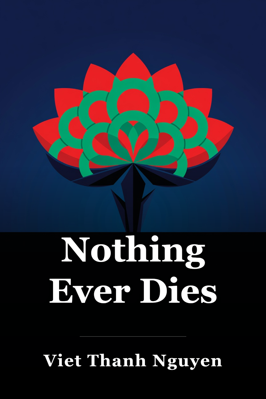 Nothing Ever Dies book cover