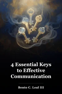 4 Essential Keys to Effective Communication book cover