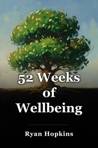 52 Weeks of Wellbeing book cover
