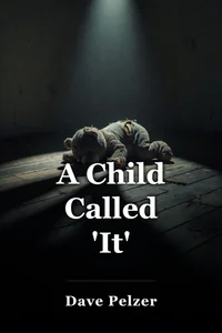 A Child Called 'It' book cover
