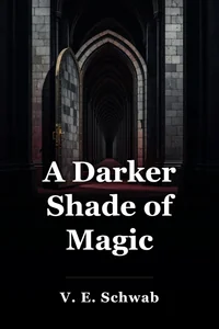 A Darker Shade of Magic book cover