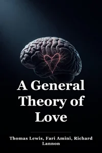 A General Theory of Love book cover