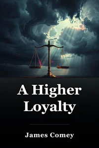 A Higher Loyalty book cover