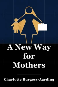 A New Way for Mothers book cover