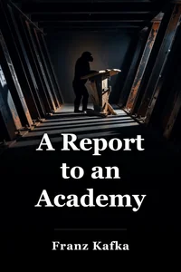 A Report to an Academy book cover