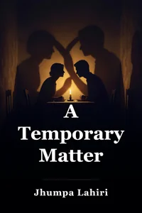 A Temporary Matter