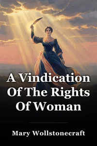 A Vindication Of The Rights Of Woman book cover