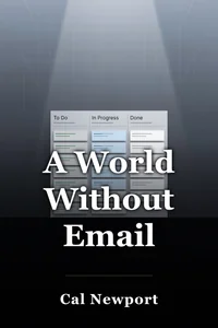 A World Without Email book cover