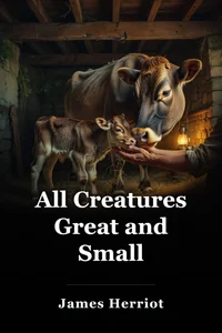 All Creatures Great and Small book cover