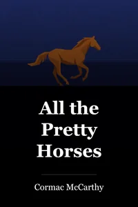 All the Pretty Horses book cover