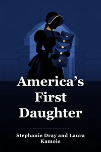 America’s First Daughter