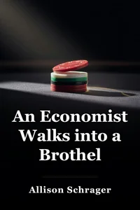 An Economist Walks into a Brothel book cover