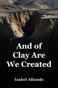 And of Clay Are We Created book cover