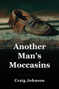 Another Man's Moccasins book cover