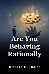 Are You Behaving Rationally? book cover