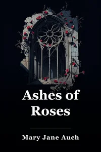 Ashes of Roses book cover