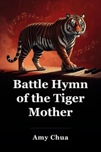 Battle Hymn of the Tiger Mother book cover