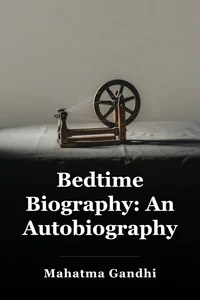 Bedtime Biography: An Autobiography book cover