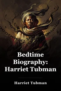 Bedtime Biography: Harriet Tubman book cover
