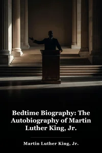 Bedtime Biography: The Autobiography of Martin Luther King, Jr. book cover