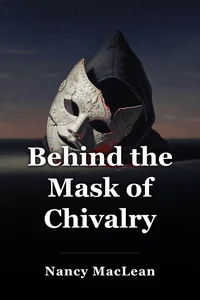 Behind the Mask of Chivalry book cover