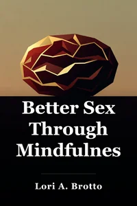 Better Sex Through Mindfulness book cover