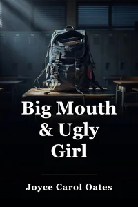 Big Mouth & Ugly Girl book cover