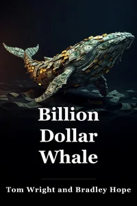 Billion Dollar Whale book cover