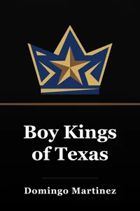 Boy Kings of Texas book cover