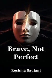 Brave, Not Perfect book cover