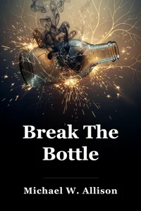 Break The Bottle book cover