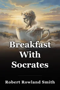 Breakfast With Socrates book cover