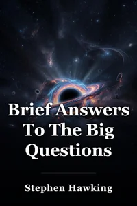 Brief Answers To The Big Questions book cover