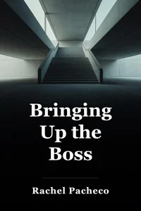 Bringing Up the Boss book cover