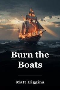 Burn the Boats