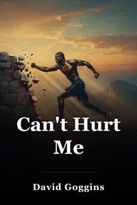 Can't Hurt Me book cover