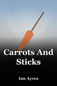Carrots And Sticks book cover