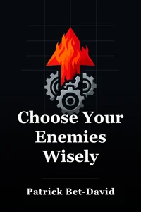 Choose Your Enemies Wisely book cover
