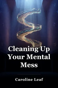 Cleaning Up Your Mental Mess book cover