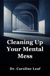 Cleaning Up Your Mental Mess book cover